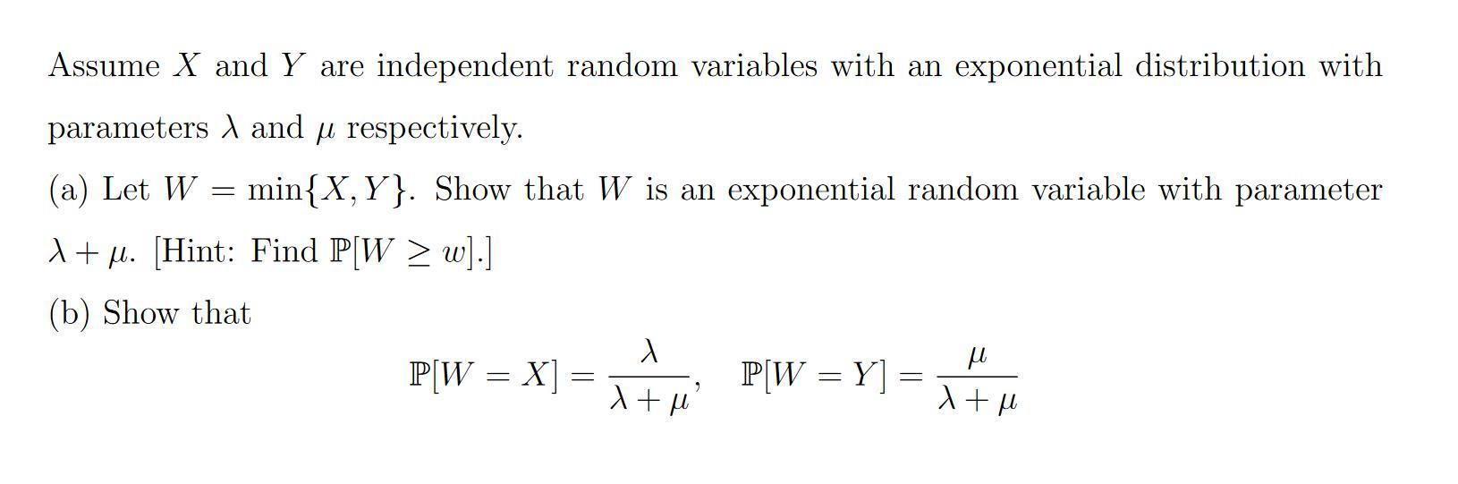 Solved = Assume X and Y are independent random variables | Chegg.com