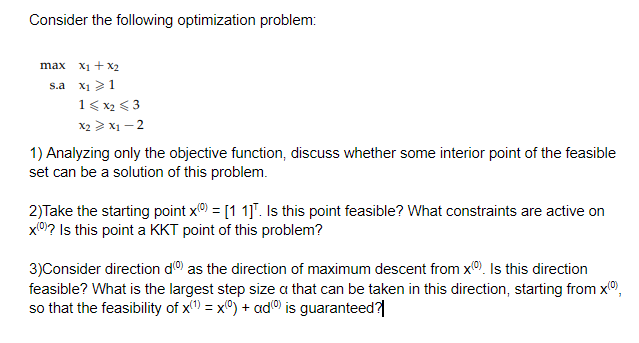 Solved Consider the following optimization problem: max X1 + | Chegg.com
