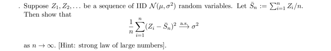 Solved Suppose Z1,Z2,dots be a sequence of IID N(μ,σ2) | Chegg.com