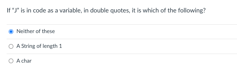 Solved If "J" is in code as a variable, in double quotes, it | Chegg.com