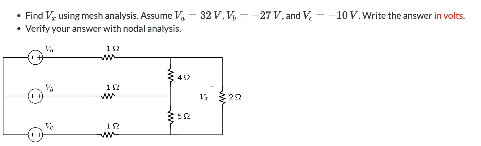 Solved - Find Vx using mesh analysis. Assume Va=32 V,Vb=−27 | Chegg.com