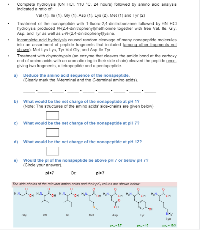 Solved Complete hydrolysis (6N HCI, 110 °C, 24 hours) | Chegg.com