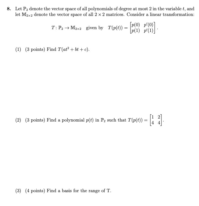 Solved 8. Let P2 denote the vector space of all polynomials | Chegg.com