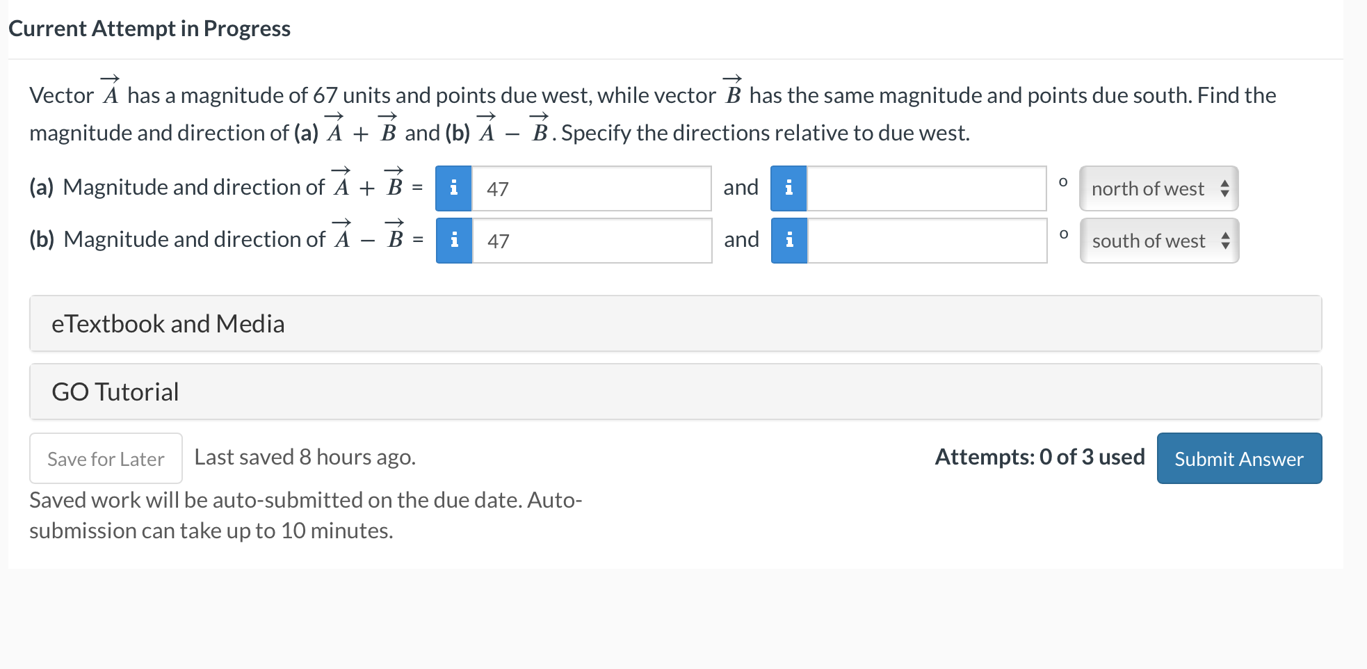 Solved Vector A has a magnitude of 67 units and points due | Chegg.com