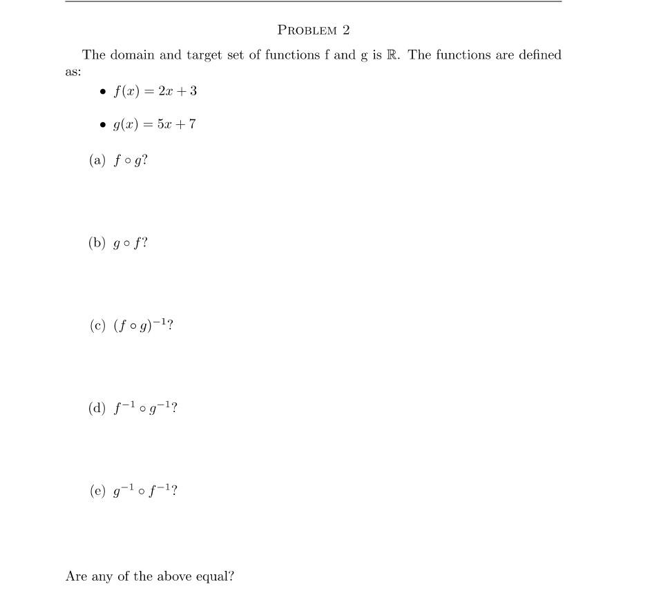 Solved PROBLEM 2 The domain and target set of functions f | Chegg.com