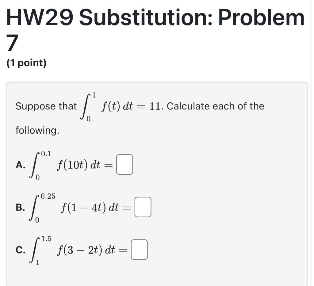 Solved HW29 Substitution: Problem 7 (1 point) Suppose that | Chegg.com