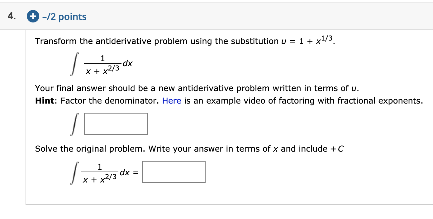 Solved 4. + -12 points Transform the antiderivative problem | Chegg.com