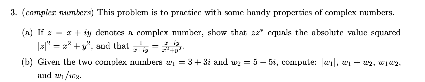 Solved 3. (complex numbers) This problem is to practice with | Chegg.com