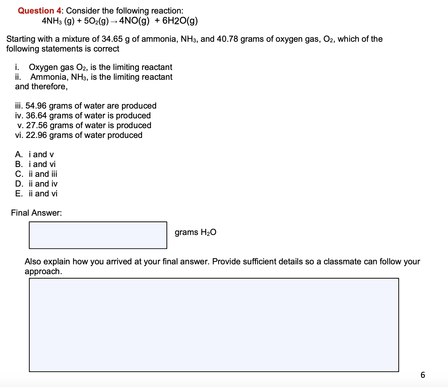 Solved Question 4: Consider the following reaction: 4NH3( | Chegg.com