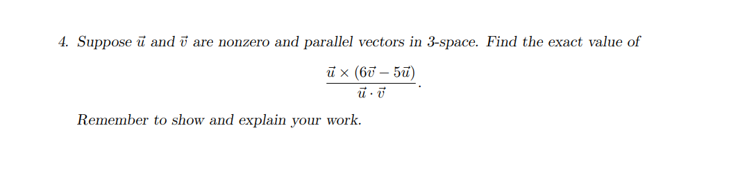 Solved Suppose Vec U ﻿and Vec V ﻿are Nonzero And Parallel