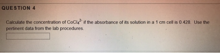 Solved Calculate the concentration of CoCl4 if the | Chegg.com