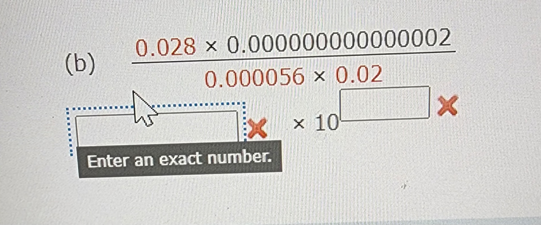 Solved (b) Enter an exact number. | Chegg.com