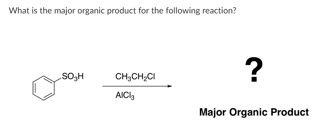 Solved What is the major organic product for the following | Chegg.com