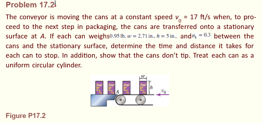 Solved The conveyor is moving the cans at a constant speed | Chegg.com