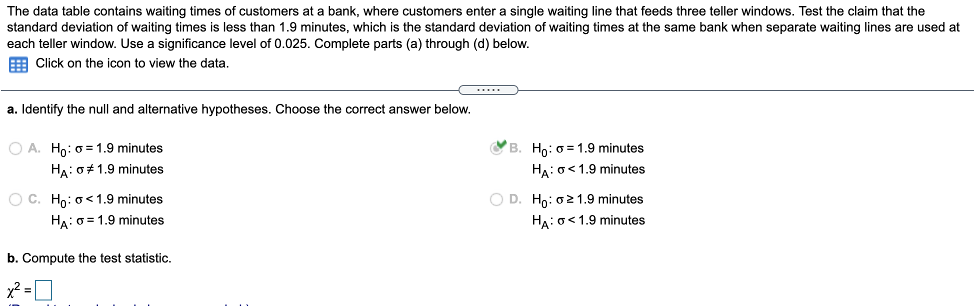 Solved The data table contains waiting times of customers at | Chegg.com
