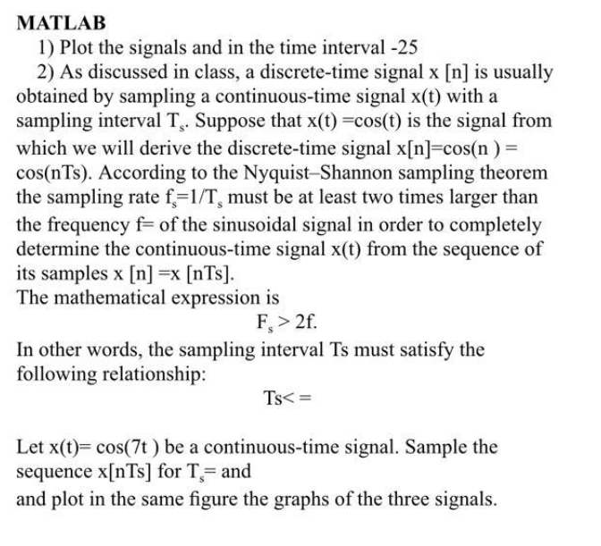 MATLAB 1) Plot the signals and in the time interval | Chegg.com
