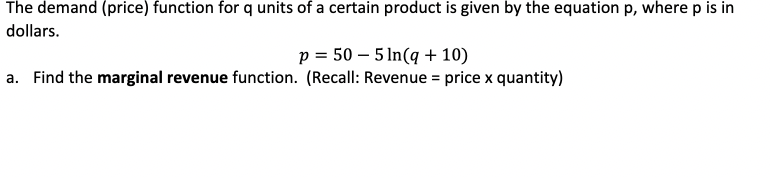 Solved The demand (price) function for q units of a certain | Chegg.com