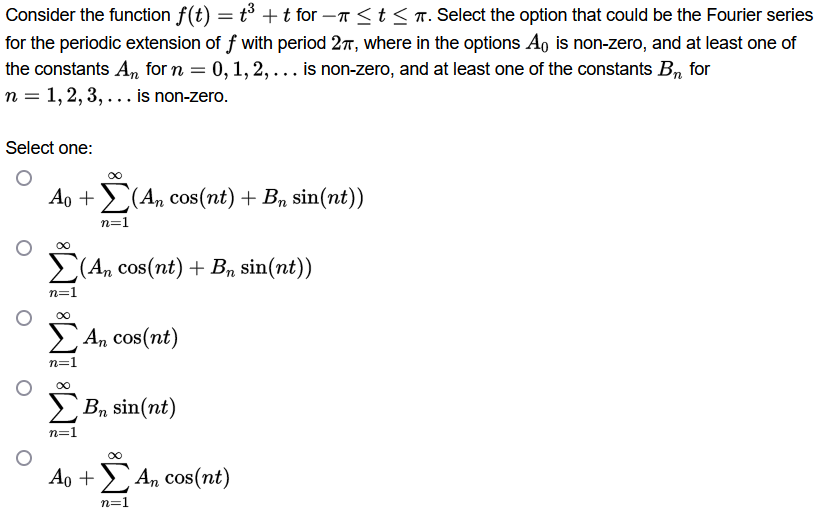 Solved Consider the function f(t)=t3+t for −π≤t≤π. Select | Chegg.com