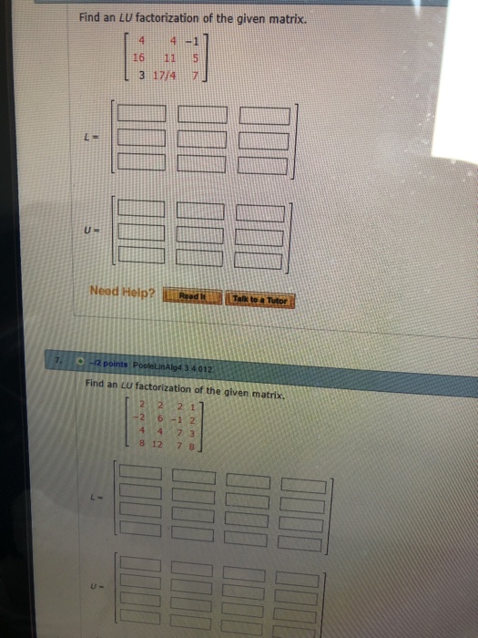 Solved Find an LU factorization of the given matrix. 44 1 16 | Chegg.com