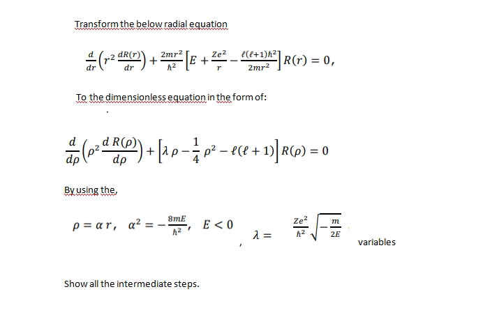 Solved Transform the below radial equation cart (r2 de + | Chegg.com