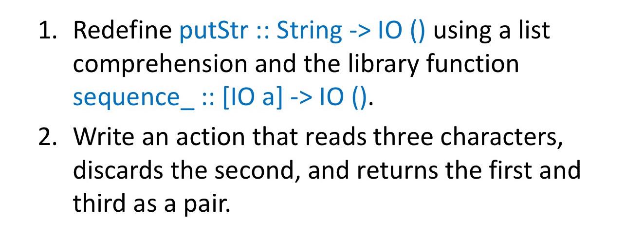 Solved 1. Redefine putStr :: String -> 10 () using a list | Chegg.com