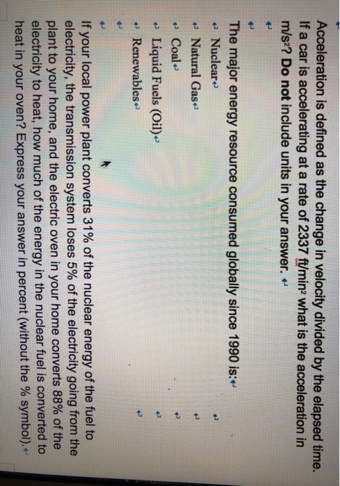 Solved Acceleration is defined as the change in velocity | Chegg.com