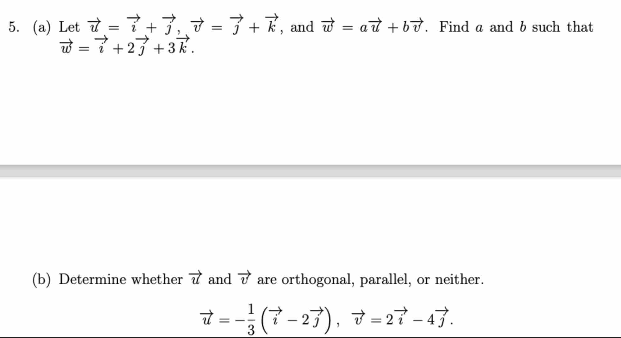 (a) ﻿Let vec(u)=vec(i)+vec(j),vec(v)=vec(j)+vec(k), | Chegg.com