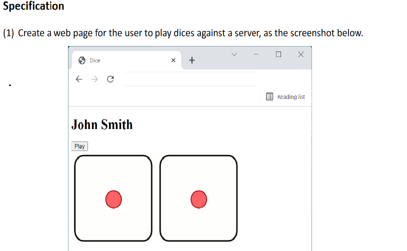 Solved Need help to create a dice game using AJAX, PHP, HTML | Chegg.com