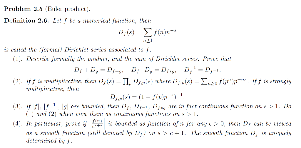Solved Problem 2.5 (Euler product). Definition 2.6. Let of | Chegg.com