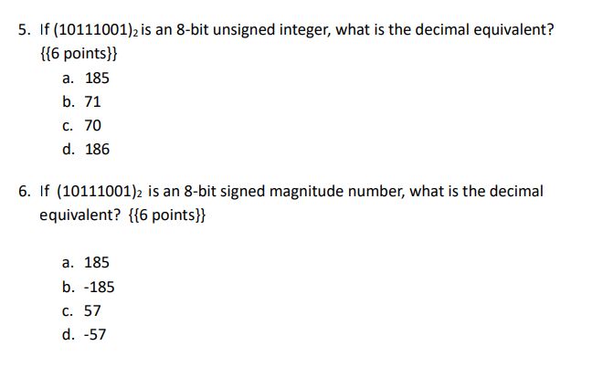 Solved 5. If (10111001)2 is an 8-bit unsigned integer, what | Chegg.com
