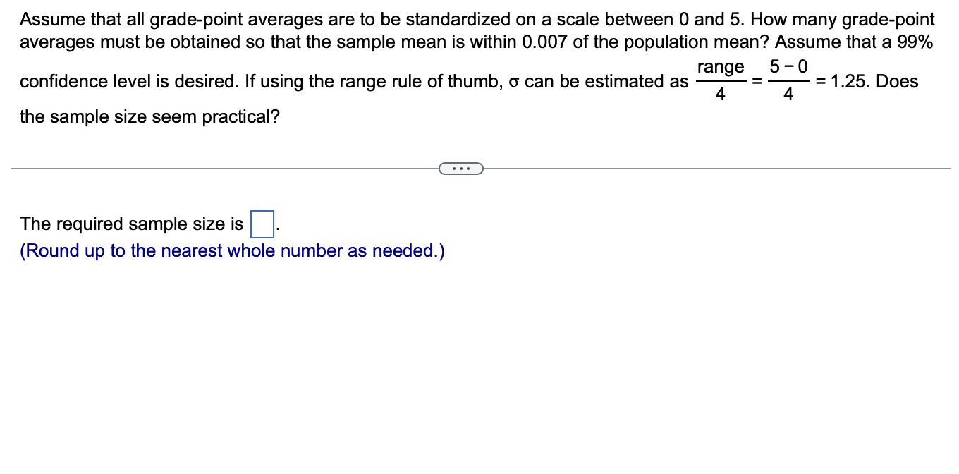 Solved Assume that all grade-point averages are to be | Chegg.com