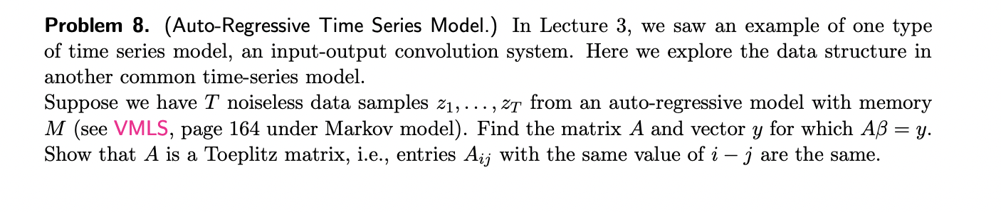 Problem 8. (Auto-Regressive Time Series Model.) In | Chegg.com