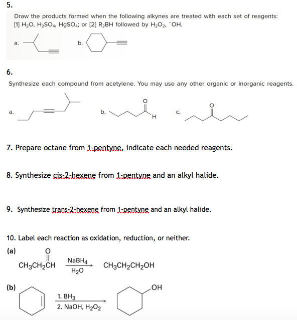 Solved draw the products formed when the following alkynes | Chegg.com