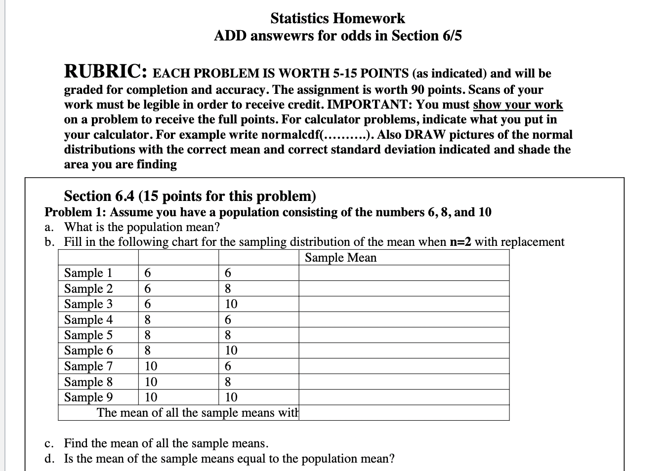 Solved RUBRIC: EACH PROBLEM IS WORTH 5-15 POINTS (as | Chegg.com
