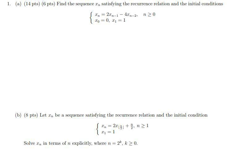 Solved 1. (a) (14 pts) (6 pts) Find the sequence In | Chegg.com