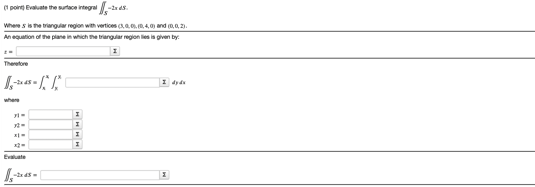 Solved (1 point) Evaluate the surface integral ∬S−2xdS. | Chegg.com