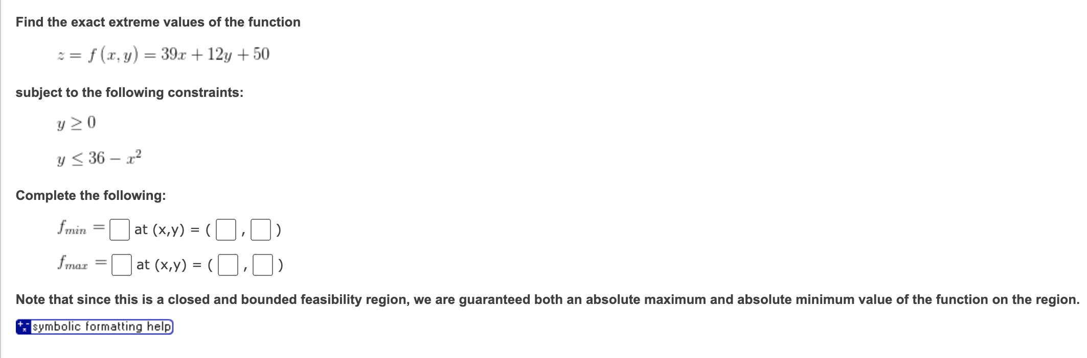 Solved Find the exact extreme values of the function | Chegg.com