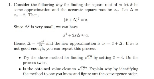 Solved 1. Consider the following way for finding the square | Chegg.com