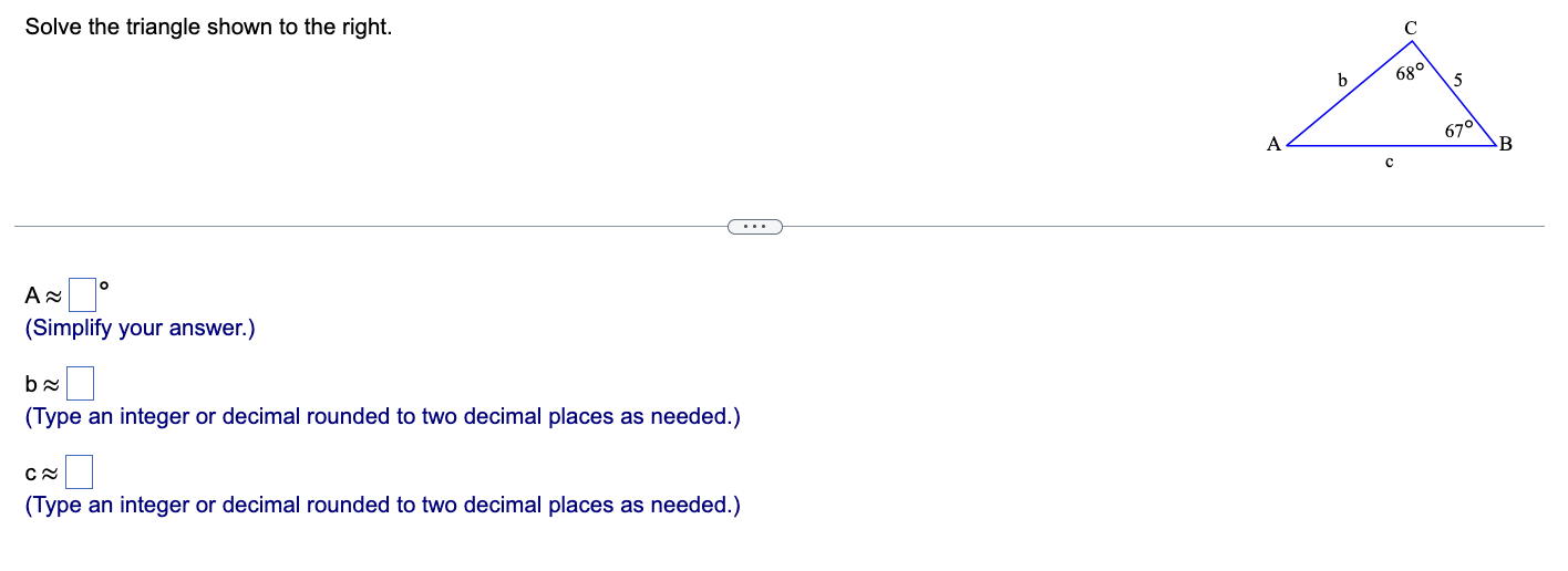 Solved Solve the triangle shown to the right. A≈, (Simplify | Chegg.com