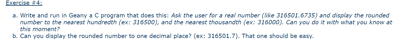 Solved Exercise #4: a. Write and run in Geany a C program | Chegg.com