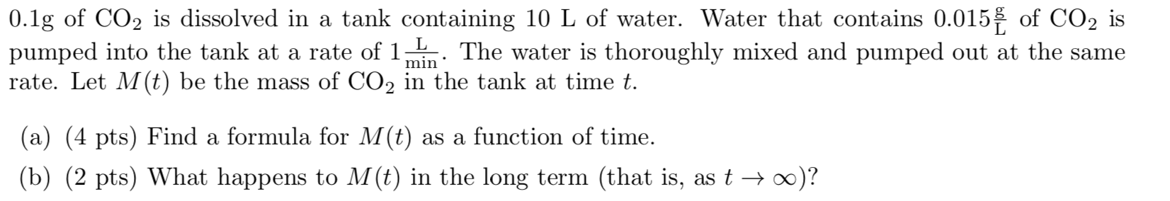 Solved 0.1g of CO2 is dissolved in a tank containing 10 L of | Chegg.com