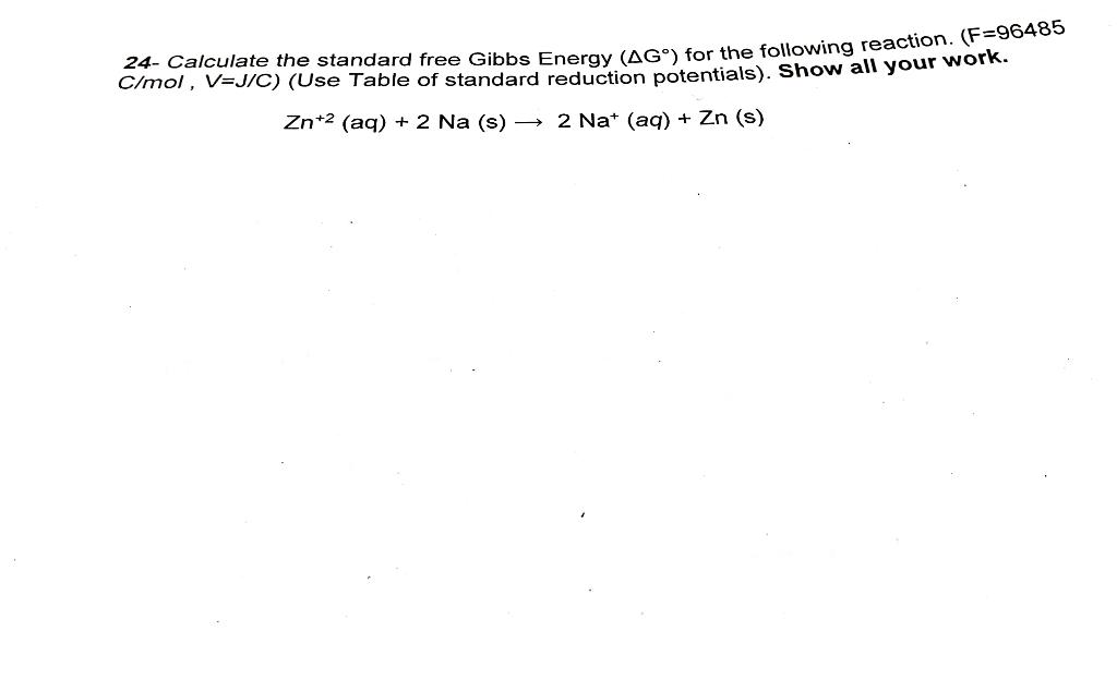 Solved 24- Calculate the standard free Gibbs Energy (ΔG∘) | Chegg.com