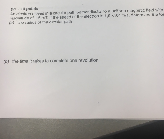 Solved An electron moves in a circular path perpendicular to | Chegg.com