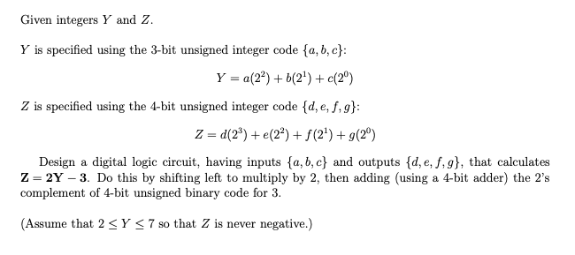 Solved Given integers Y and Z. Y is specified using the | Chegg.com