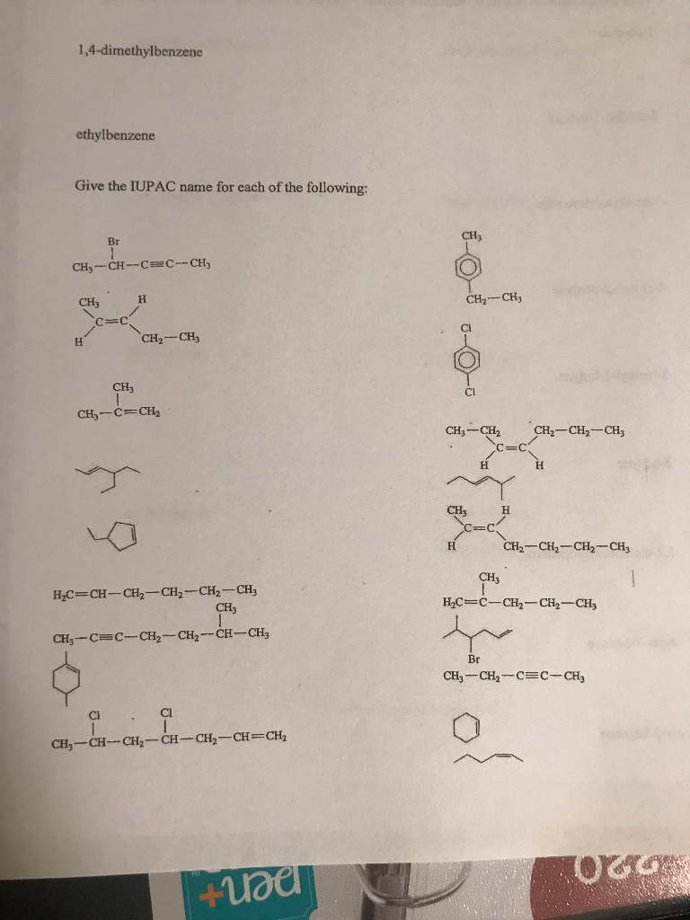 Solved 1,4-dimethylbenzene ethylbenzene Give the IUPAC name | Chegg.com