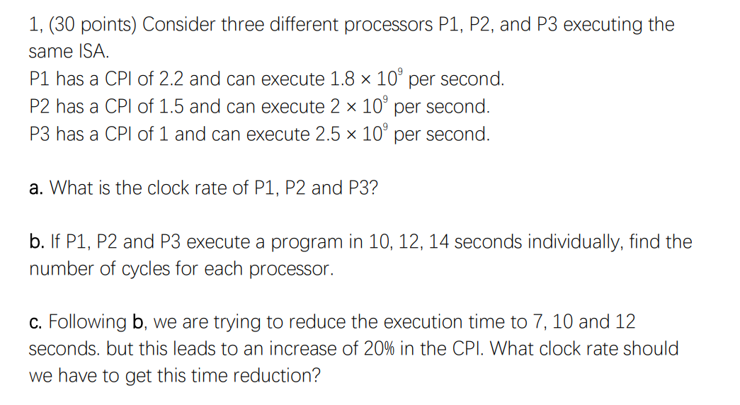Solved 1, (30 points) Consider three different processors | Chegg.com