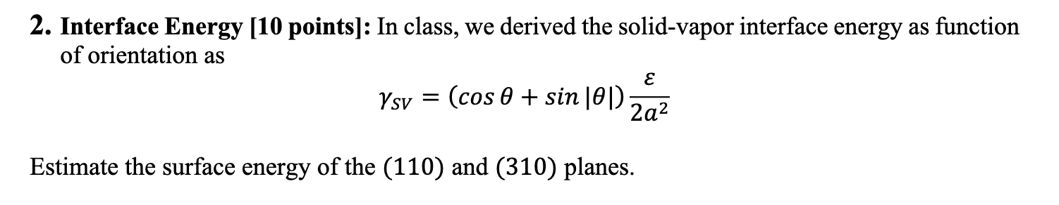 Solved 2. Interface Energy [10 points]: In class, we derived | Chegg.com