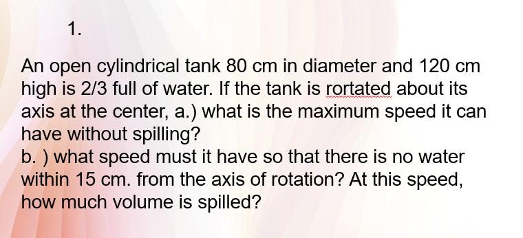Solved An open cylindrical tank 80 cm in diameter and 120 cm | Chegg.com