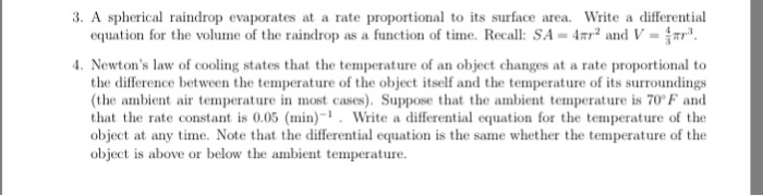 Solved 3. A spherical raindrop evaporates at a rate | Chegg.com