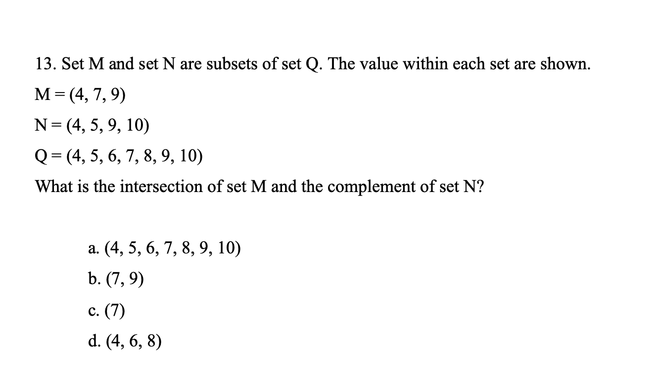 Solved Set M ﻿and set N ﻿are subsets of set Q. ﻿The value | Chegg.com
